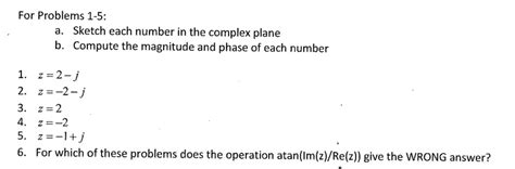 Solved For Problems 1 5 A B Sketch Each Number In The Chegg Com