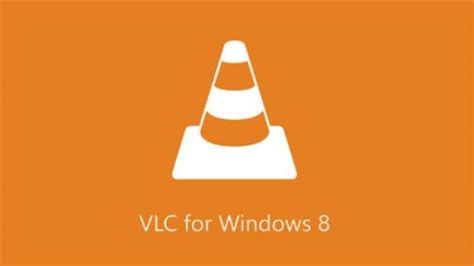 VLC For Windows 8 Review