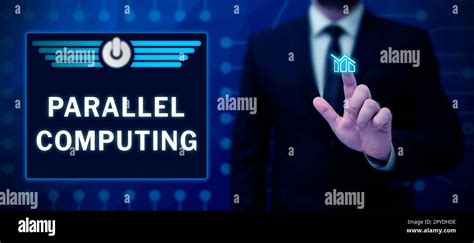 Sign Displaying Parallel Computing Business Showcase Simultaneous Calculation By Means Of