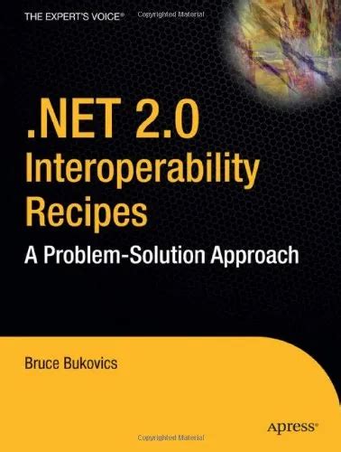 خرید کتاب Net 20 Interoperability Recipes A Problem Solution Approach دانلود کتاب