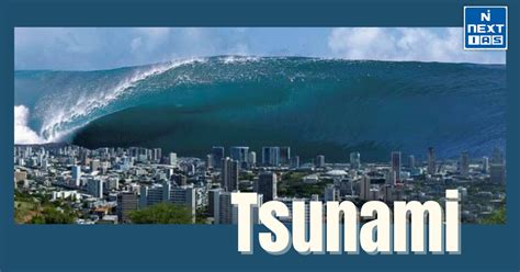 Tsunami Causes Impact And Warnings