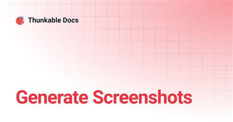 generate screenshots thunkable docs
