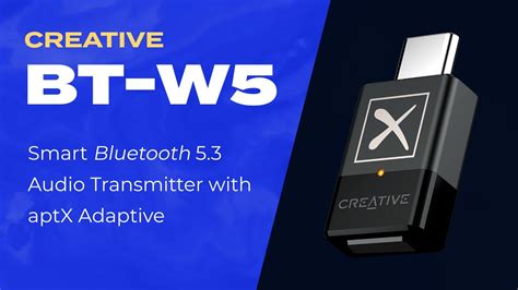 Creative Bt W Smart Bluetooth Audio Transmitter With Aptx Adaptive Youtube