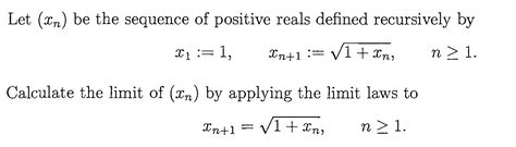Calculate The Limit Of The Sequence By Applying The Limit Laws