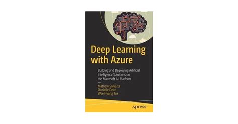Deep Learning With Azure Building And Deploying Artificial