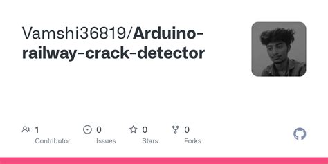 Github Vamshi36819 Arduino Railway Crack Detector