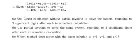 Solved A Use Gauss Elimination Without Partial Pivoting To