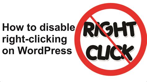 How To Disable Right Clicking On Wordpress