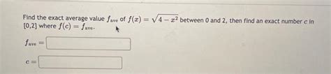 Solved Evaluate The Integral By Interpreting It In Terms Of Chegg Com
