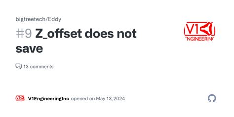Zoffset Does Not Save · Issue 9 · Bigtreetecheddy · Github