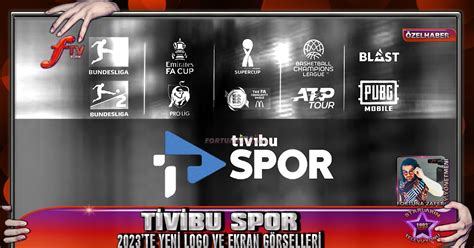 Tİvİbu Spor Yenİ Logo Ve GÖrseller Fortuna Tv Kanalı ⁴к Ben Senin Bildiğin Kanallardan Değilim
