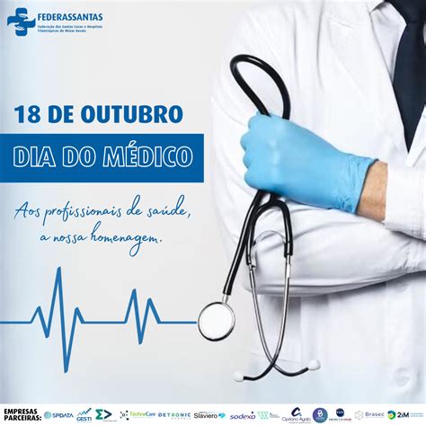 18 De Outubro Dia Do Médico Federassantas