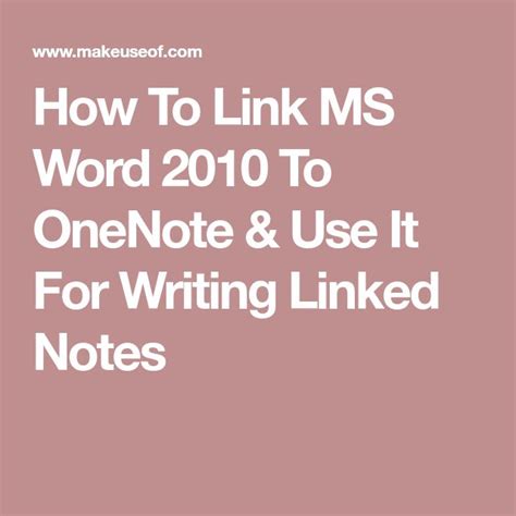 Linking Ms Word 2010 To Onenote For Efficient Note Taking