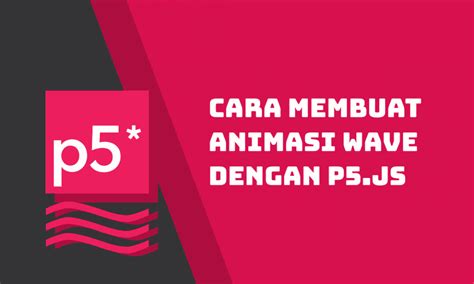 Cara Membuat Animasi Wave Dengan Javascript Inwepo
