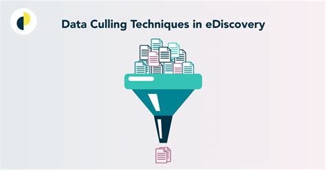 data culling techniques in ediscovery casepoint