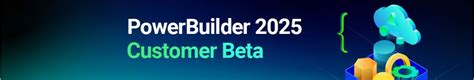 Powerbuilder 2025 Beta Is Here Ready For Download For All Valid… Appeon