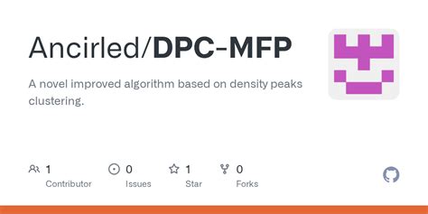 Github Ancirleddpc Mfp A Novel Improved Algorithm Based On Density Peaks Clustering