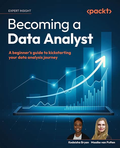 Becoming A Data Analyst A Beginners Guide To Kickstarting Your Data Analysis Journey
