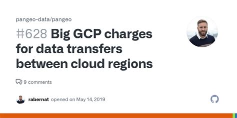 big gcp charges for data transfers between cloud regions · issue 628