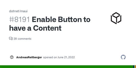 enable button to have a content · issue 8191 · dotnet maui · github