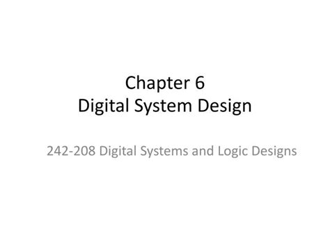 Ppt Chapter 6 Digital System Design Powerpoint Presentation Free Download Id 2393209