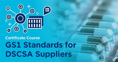 Teresa Williams On Linkedin Gs1 Standards For Dscsa Suppliers Certificate Course