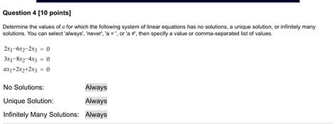 solved question 4 10 points] determine the values of a for