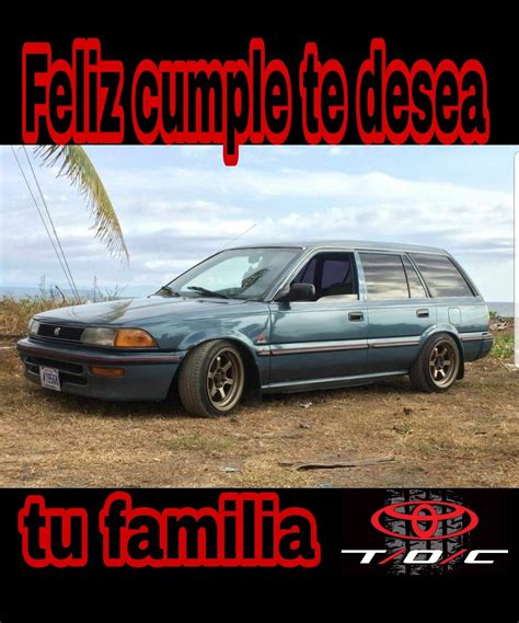 Felicidades En Tu Día Esperamos Toyota Owners Club