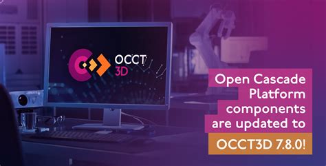Open Cascade Platform Components Are Updated To Occt 780 Forum Open Cascade Technology