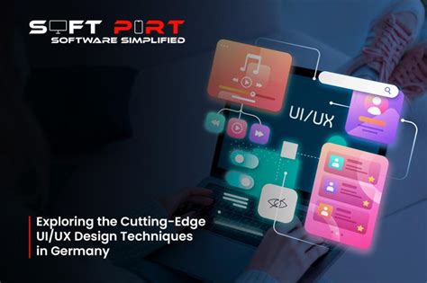 Softport On Linkedin Exploring The Uiux Design Techniques In Germany