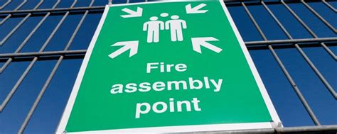 Fire Assembly Point Definition Signs And Right Location
