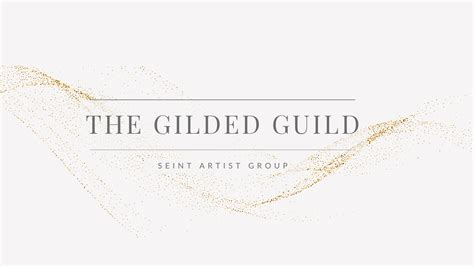 Gilded Guild Seint Artist Group