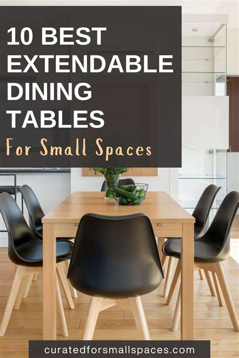 12 Stylish Extendable Dining Tables For Your Compact Space Curated For Small Spaces