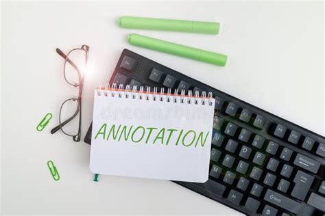 Writing Displaying Text Annotation Word Written On Note Added By Way Of Comment Or Explanation