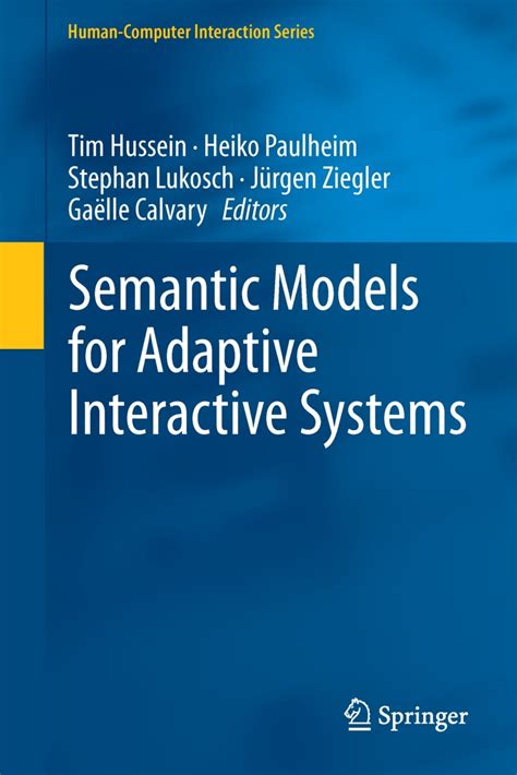 Semantic Models For Adaptive Interactive Systems Ebook By Epub Rakuten Kobo 9781447153016