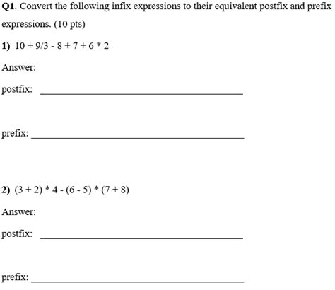 Solved Q1 ﻿convert The Following Infix Expressions To Their