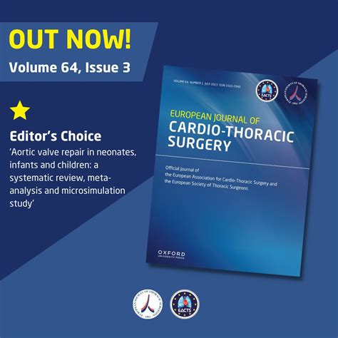📣 Ejcts Volume 64 Issue 3 Is Out Now 🌟 Editors Choice 🌟 💬 Aortic Valve Repair In Neonates