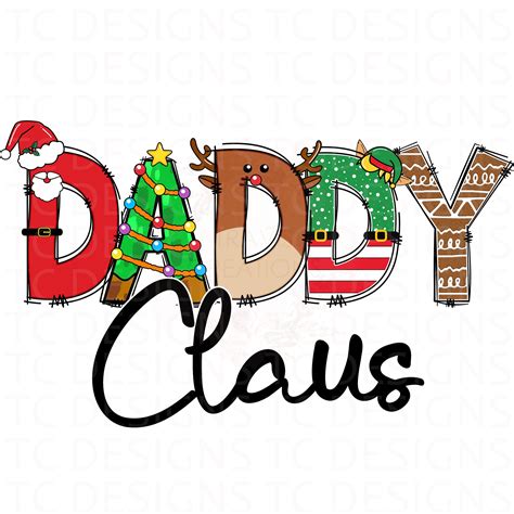 Daddy Claus Png Digital Download For Sublimation Christmas Instant