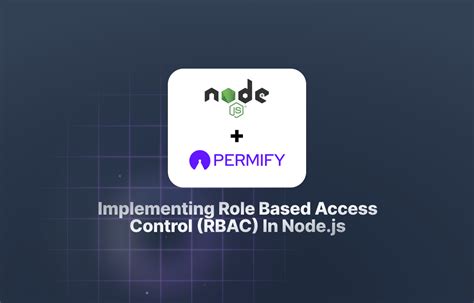 implementing role based access control rbac in node js r node
