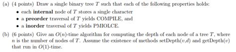 Solved A 4 Points Draw A Single Binary Tree T Such That