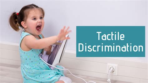 How To Support Tactile Discrimination Disorder Twenty One Senses