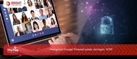 Mengenal Fungsi Firewall Pada Jaringan Voip Thrive