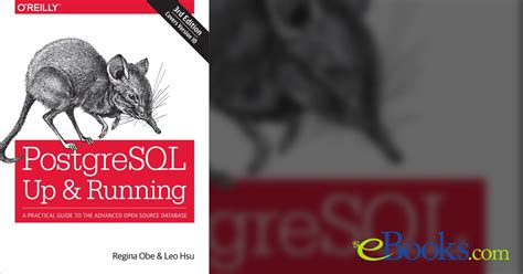 Postgresql Up And Running 3rd Ed By Regina O Obe Ebook