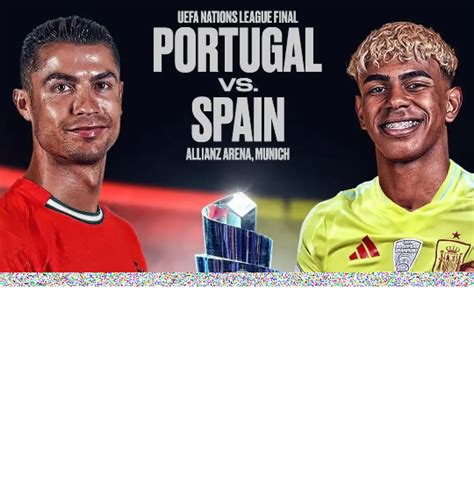 欧国联决赛赛程时间安排 葡萄牙vs西班牙6月9日开启冠军争夺战 24vs直播