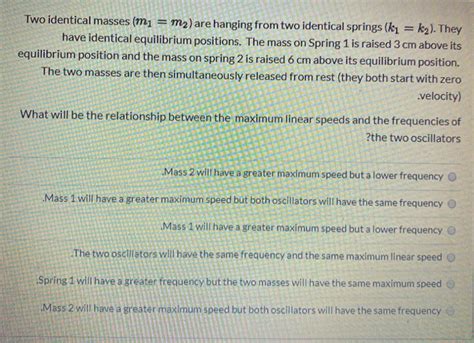 Solved I Two Identical Masses Mı M2 Are Hanging From Two