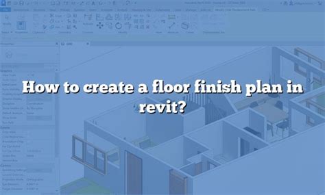 How To Create A Floor Finish Plan In Revit