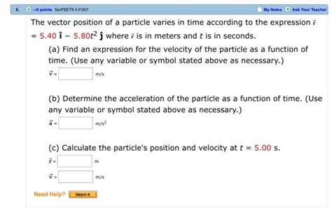 Solved The Vector Position Of A Particle Varies In Time Chegg
