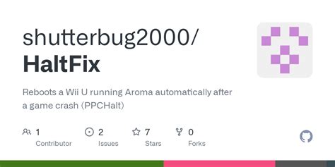 Github Shutterbug2000haltfix Reboots A Wii U Running Aroma Automatically After A Game Crash