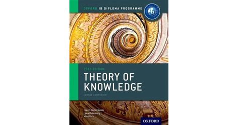 Ib Theory Of Knowledge Course Book Oxford Ib Diploma Program Course Book By Eileen Dombrowski