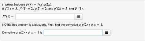 Solved 1 Point Suppose F X F X G 2x If